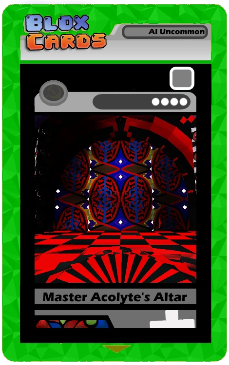 Master Acolyte's Altar (Token) | Blox Cards Wikia | Fandom