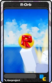 R-Orb | Blox Cards Wikia | Fandom