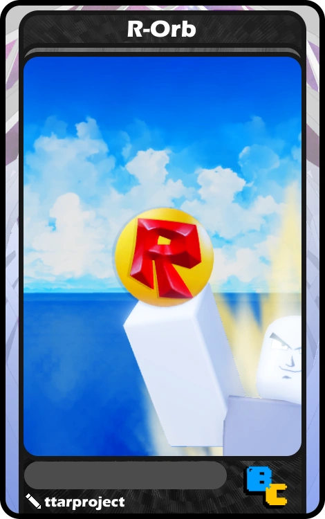 R-Orb | Blox Cards Wikia | Fandom