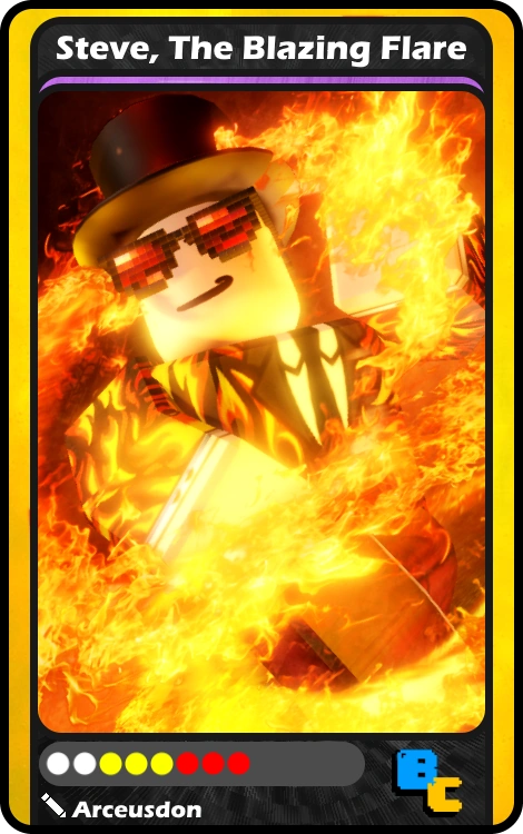 Steve, The Blazing Flare | Blox Cards Wikia | Fandom