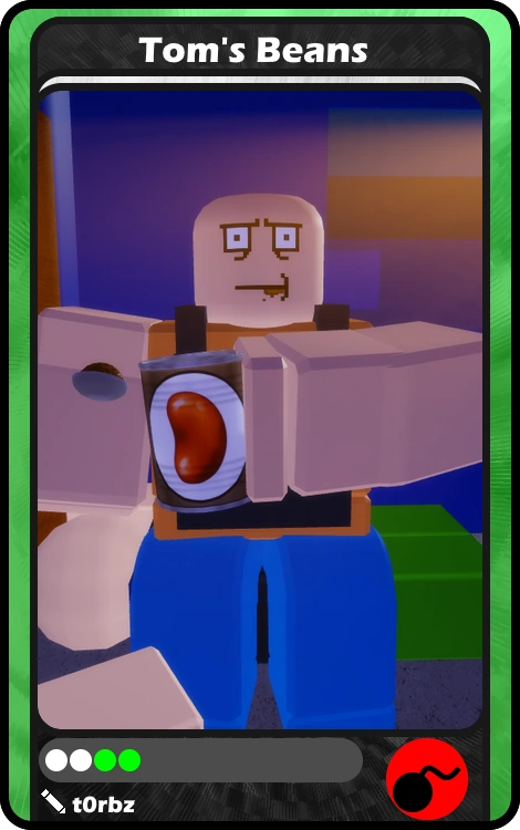 Tom's Beans | Blox Cards Wikia | Fandom