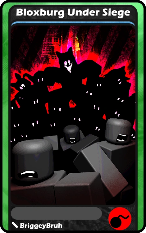 Bloxburg Under Siege | Blox Cards Wikia | Fandom