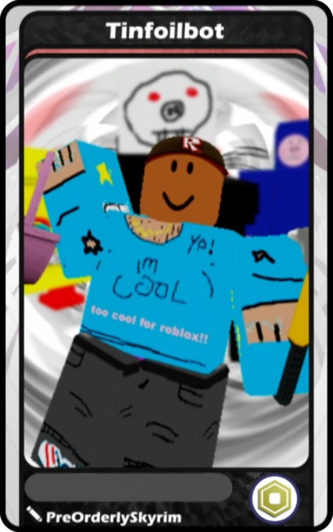 Tinfoilbot | Blox Cards Wikia | Fandom
