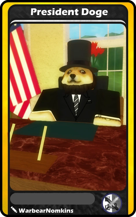 President Doge | Blox Cards Wikia | Fandom