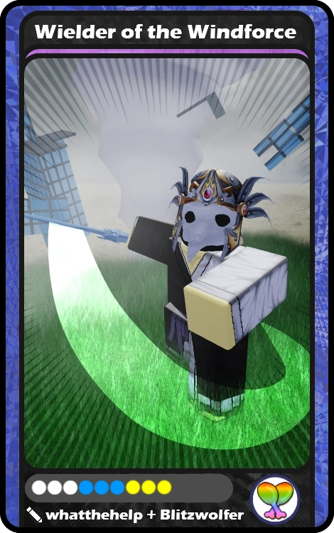 Wielder of the Windforce | Blox Cards Wikia | Fandom