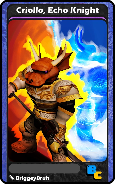 Criollo, Echo Knight | Blox Cards Wikia | Fandom