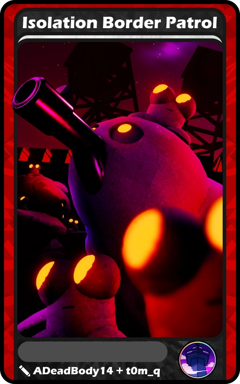 Isolation Border Patrol | Blox Cards Wikia | Fandom