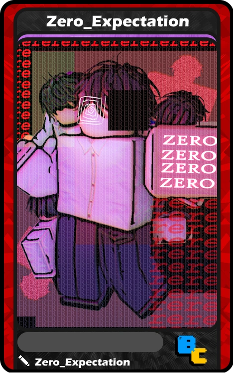 Zero_Expectation | Blox Cards Wikia | Fandom
