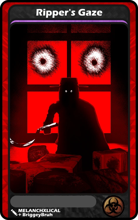 Ripper's Gaze | Blox Cards Wikia | Fandom