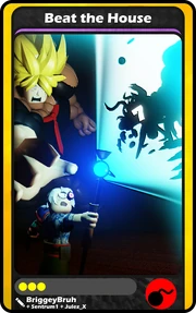 Beat The House | Blox Cards Wikia | Fandom