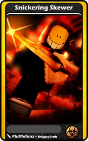 Snickering Skewer | Blox Cards Wikia | Fandom