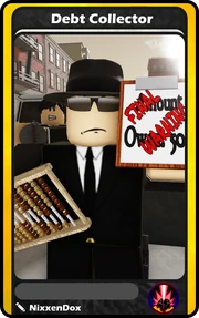 Debt Collector | Blox Cards Wikia | Fandom