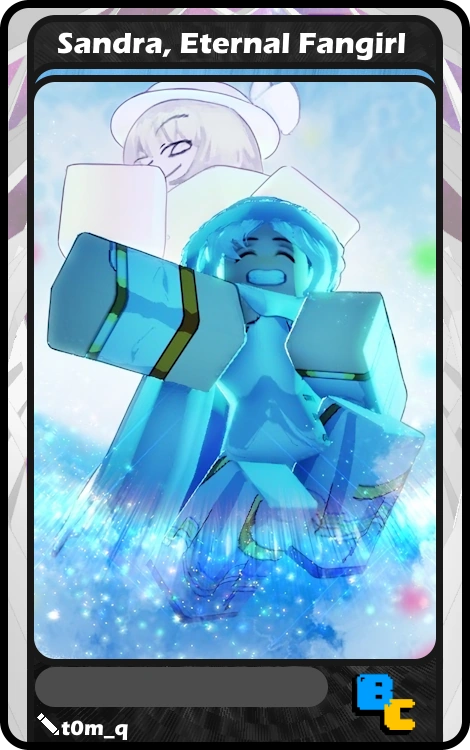 Sandra, Eternal Fangirl | Blox Cards Wikia | Fandom