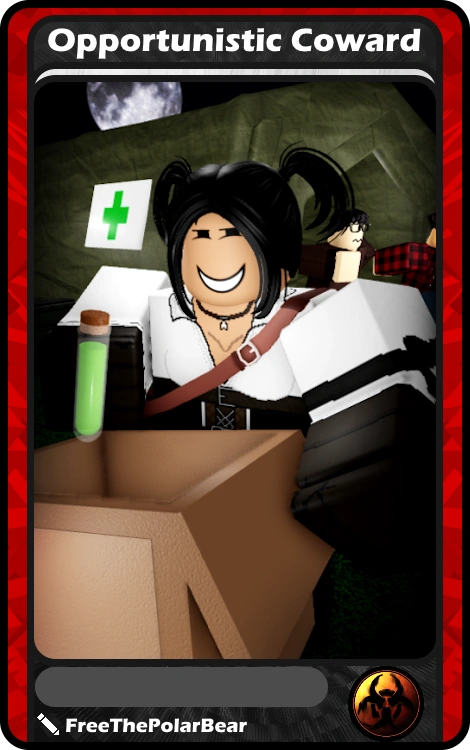 Opportunistic Coward | Blox Cards Wikia | Fandom