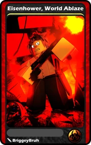 Eisenhower, World Ablaze | Blox Cards Wikia | Fandom