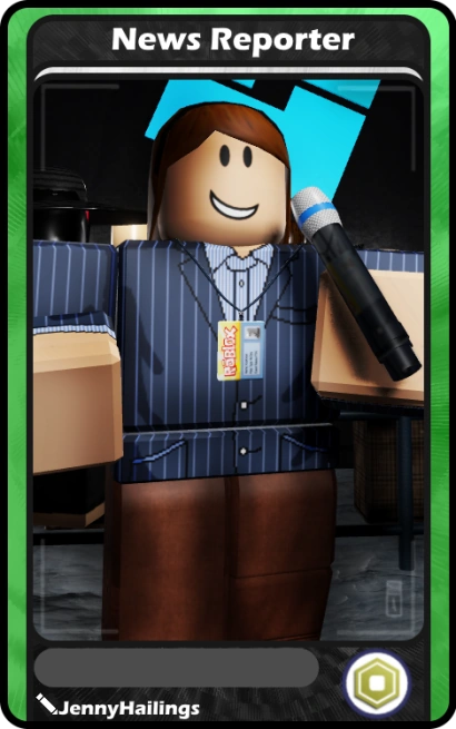 News Reporter | Blox Cards Wikia | Fandom