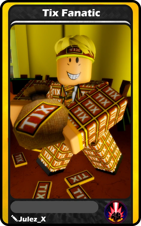 Tix Fanatic | Blox Cards Wikia | Fandom
