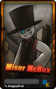 Miser McBux | Blox Cards Wikia | Fandom