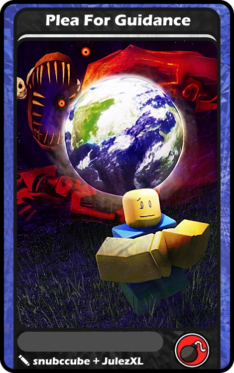 Plea for Guidance | Blox Cards Wikia | Fandom