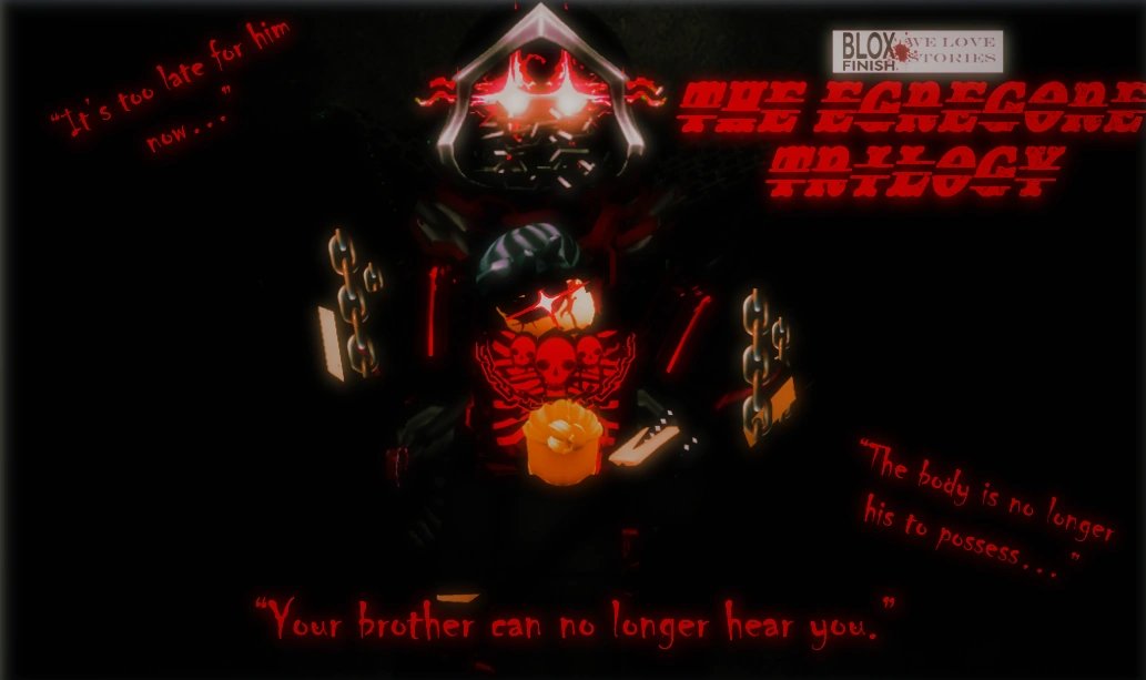 The Egregore Trilogy | Blox Finish RP Wiki | Fandom