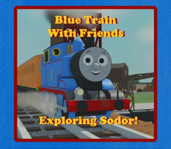 BTWF: es | Blue Train with Friends Wiki | Fandom