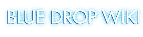 Blue Drop Wiki | Fandom