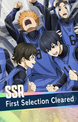 First Selection Cleared (Support Card) | Blue Lock Project World ...