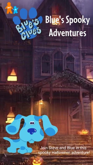 Blue's Spooky Adventures | Blue's Clues Fanon Wiki | Fandom