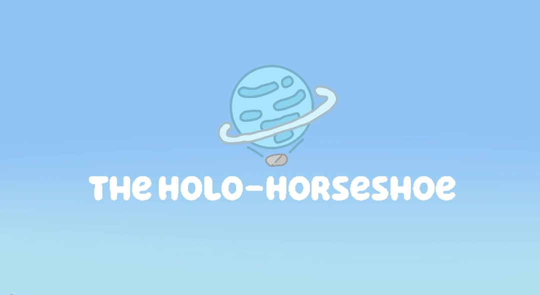 The Holo-Horseshoe | Bluey Fanon Wiki | Fandom