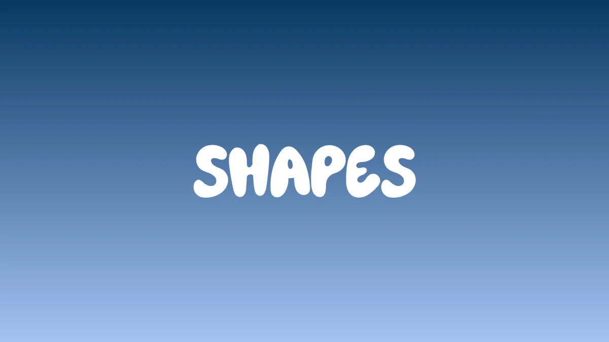 Shapes | Bluey Fanon Wiki | Fandom