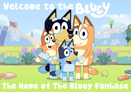 Bluey Fanon Wiki | Fandom