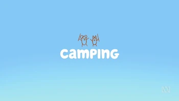 Camping | Wiki Bluey | Fandom