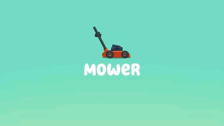 Mower | Bluey Wiki | Fandom