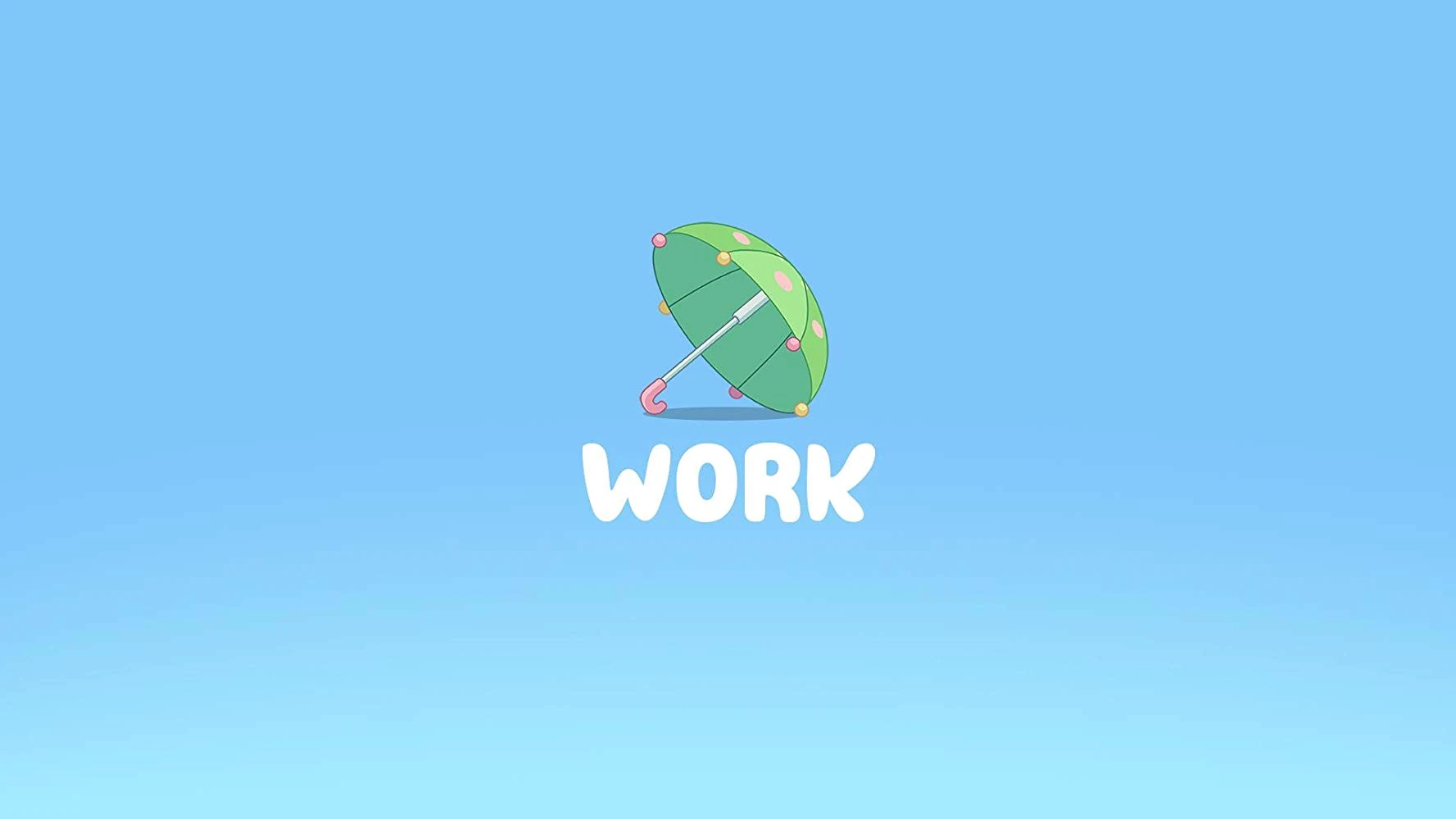 Work | Bluey Wiki | Fandom