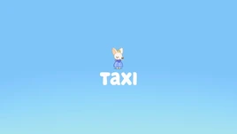 Taxi | Bluey Wiki | Fandom