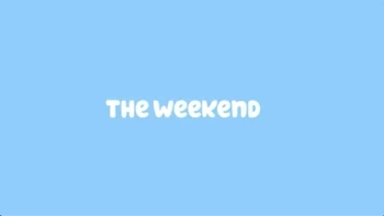 The Weekend | Bluey Wiki | Fandom