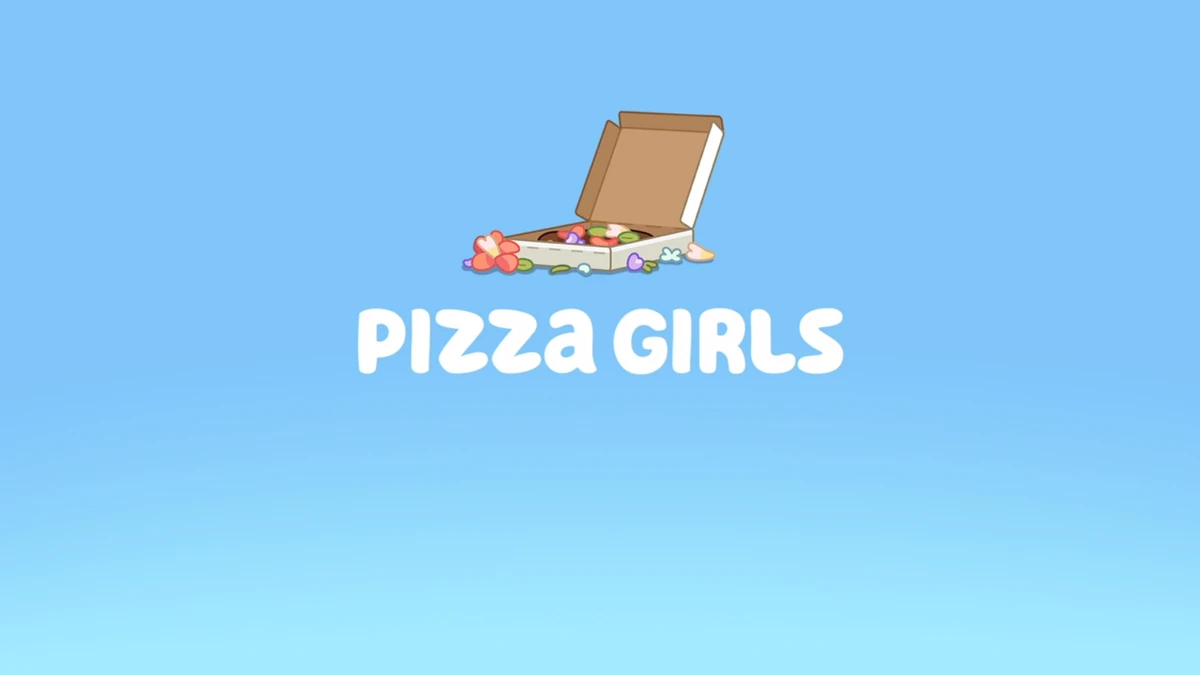 Chicas pizza | Wiki Bluey | Fandom