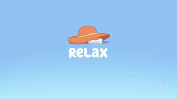 Relax | Bluey Wiki | Fandom