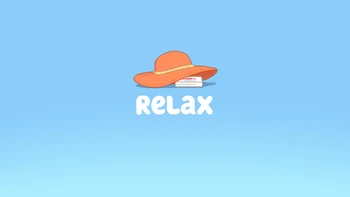 Relax | Bluey Wiki | Fandom