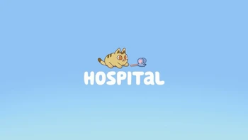 Hospital | Bluey Wiki | Fandom