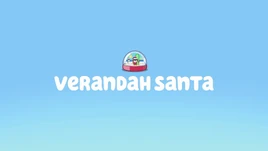 Verandah Santa | Bluey Wiki | Fandom