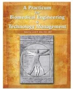 A Practicum for Biomedical Technology & Management Issues, Book | BMET ...