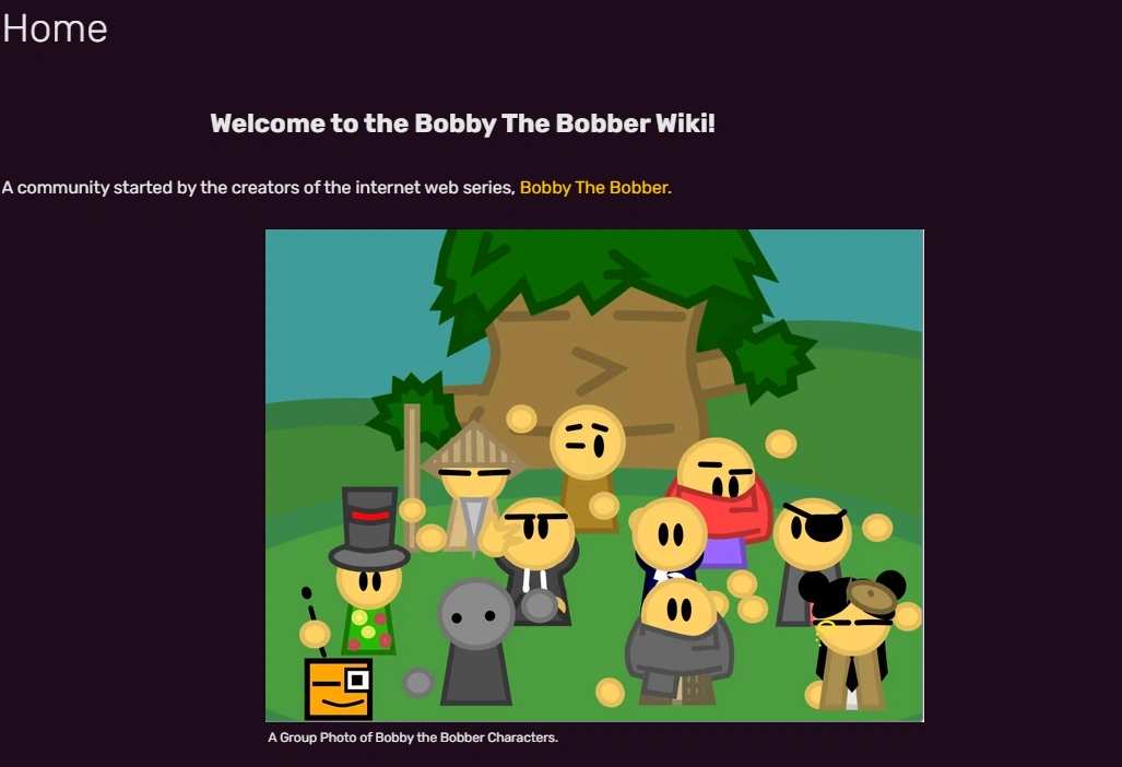 The Wiki | Bobby The Bobber Wiki | Fandom