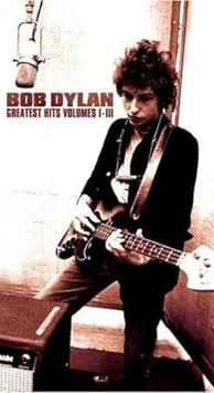 Greatest Hits: Volumes I–III | Bob Dylan Wiki | Fandom