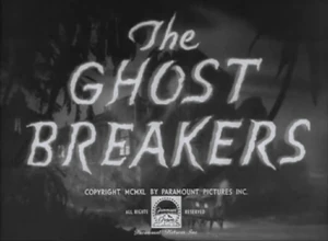 The Ghost Breakers | Bob Hope Wiki | Fandom