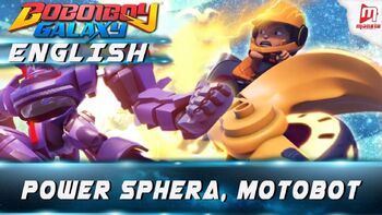 Power Sphera, MotoBot | Boboiboy Wiki | Fandom