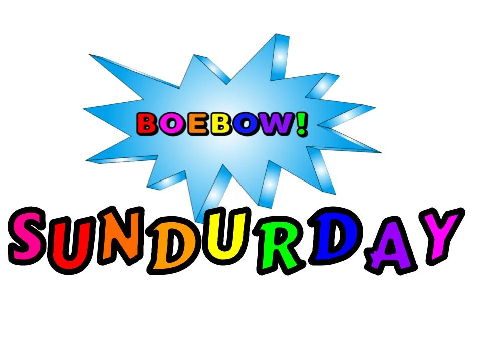 Boebow Sundurday | Boebow Wiki | Fandom