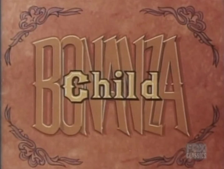 Child | Bonanza Wiki | Fandom