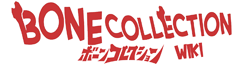 Bone Collection Wiki | Fandom