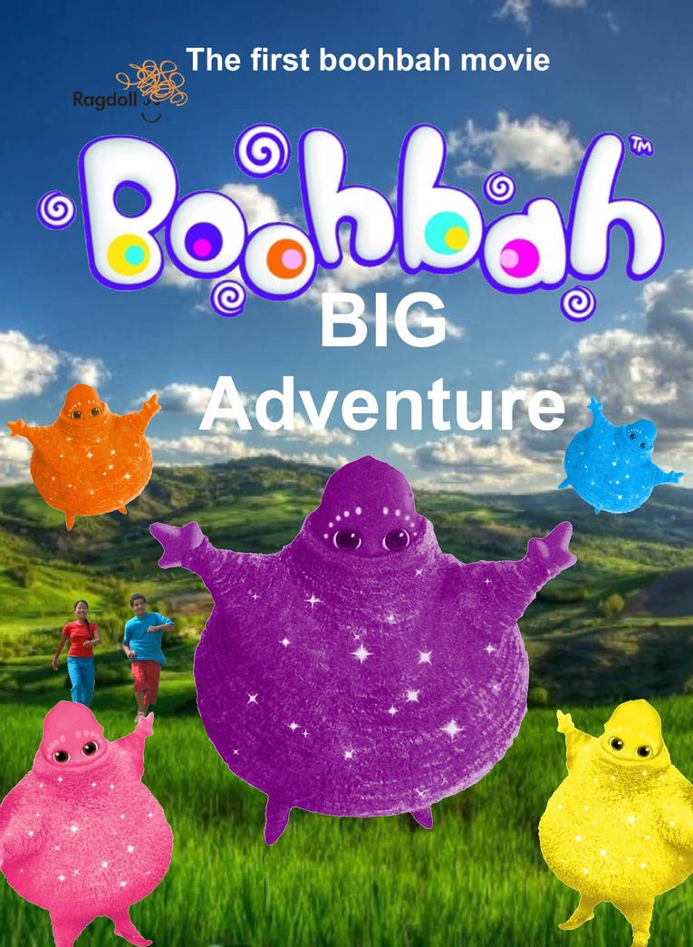 Boohbah: BIG Adventure | Boohbah Fanon Wiki | Fandom